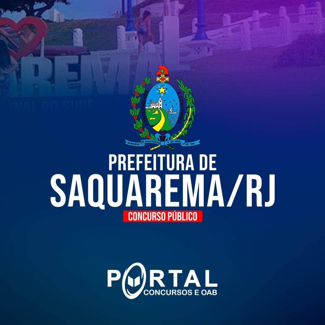 PREFEITURA DE SAQUAREMA/RJ (PRÉ EDITAL)NÍVEL MÉDIO/TÉCNICO - Portal Concursos