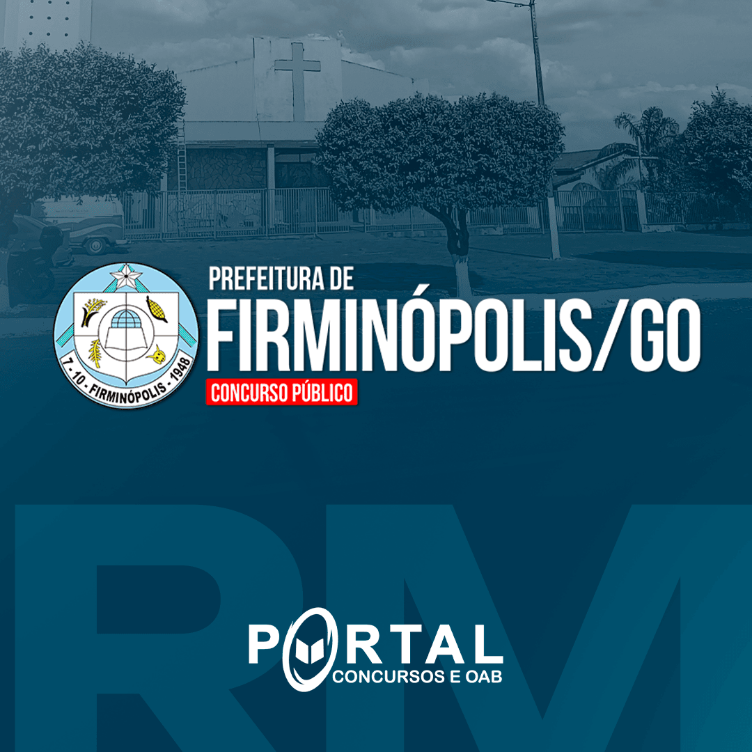 PREFEITURA DE FIRMINÓPOLIS GO (PRÉ EDITAL) GARI - Portal Concursos